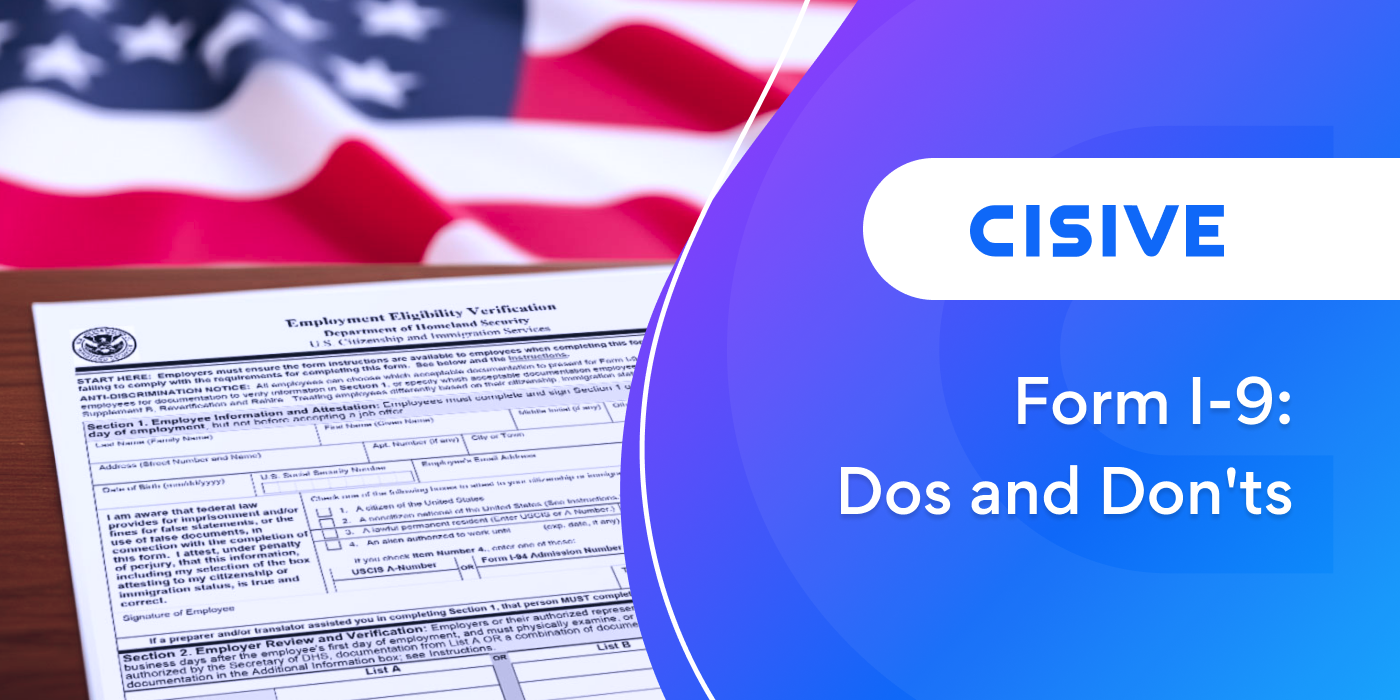 Form I-9: Five Dos and Don'ts